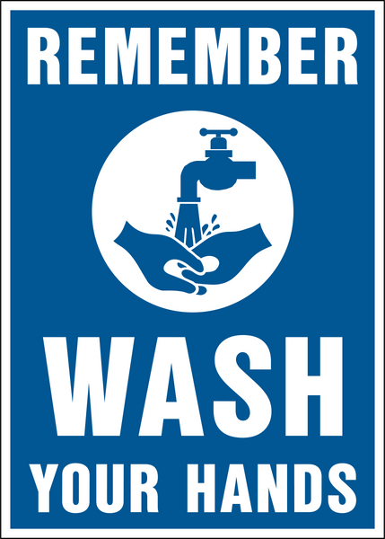 Remember Wash Your Hands Sign | Western Safety Sign