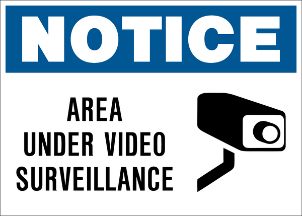 Area Under Surveillance Notice Sign | Western Safety Sign
