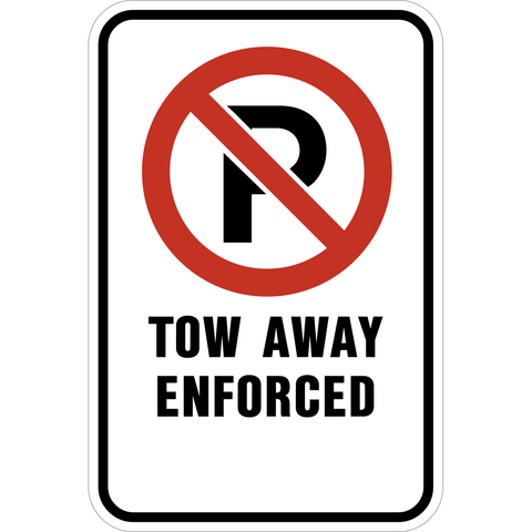 No Parking Tow Away Enforced Signs | Western Safety Sign