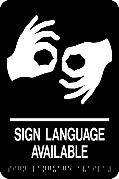 Sign Language Available Rectangle Braille Sign | Western Safety Sign