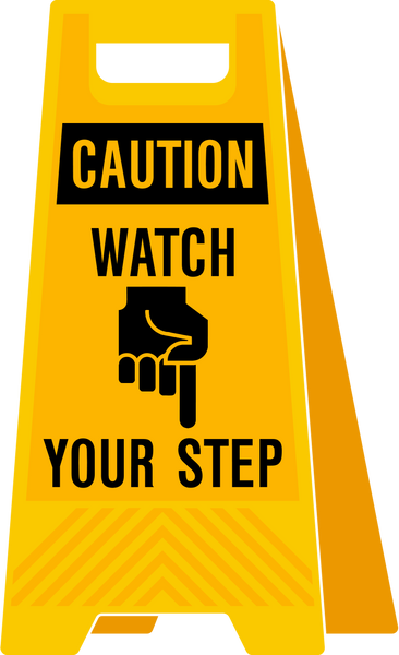 Caution Watch Your Step Yellow PVC A-Frame Sign Stand | Western Safety Sign