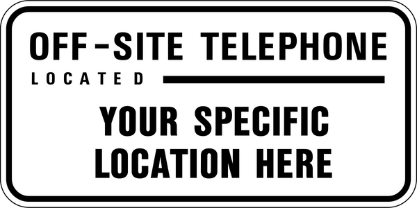Off-Site Telephone Location | Western Safety Sign