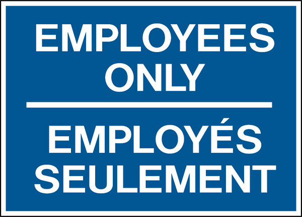 Employees Only Bilingual Sign | Western Safety Sign
