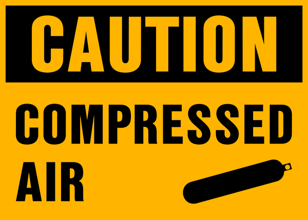 Compressed Air Caution Sign | Western Safety Sign