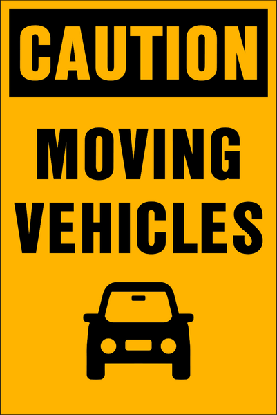 Moving Vehicles Caution Sign | Western Safety Sign