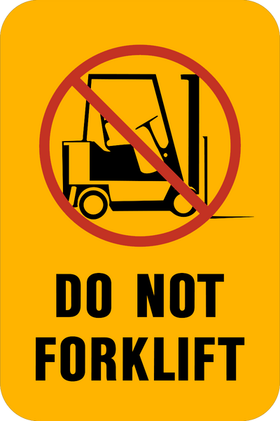 Do Not Forklift Sign | Western Safety Sign