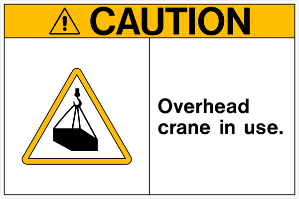 Crane Overhead OSHA Caution Sign | Western Safety Sign