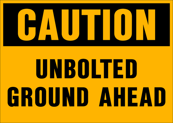 Unbolted Ground Ahead Caution Sign | Western Safety Sign