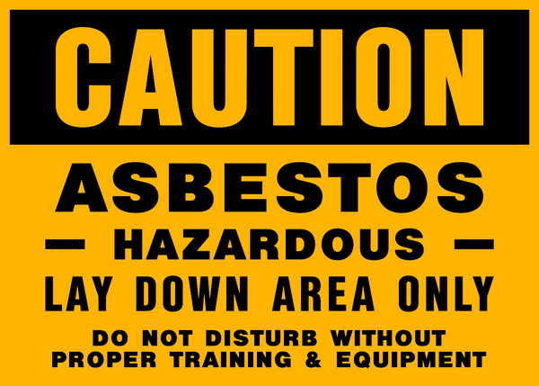 Asbestos Lay Down Area Caution Sign | Western Safety Sign