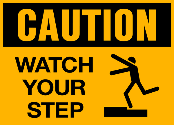 Caution - Watch your Step | Western Safety Sign