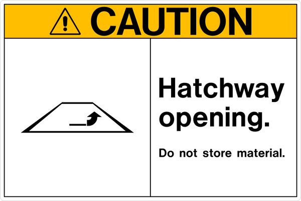 Caution - Hatchway Opening | Western Safety Sign