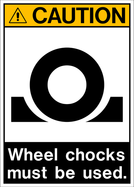 Wheel Chocks ANSI Caution Sign | Western Safety Sign