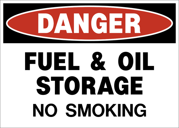 Danger - Fuel and Oil Storage | Western Safety Sign