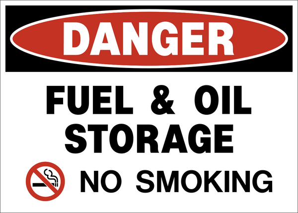 Danger - Fuel And Oil Storage | Western Safety Sign