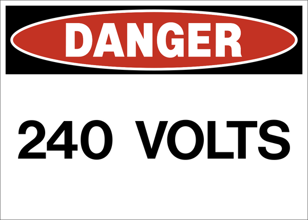 Danger - High Voltage 240 Volts | Western Safety Sign