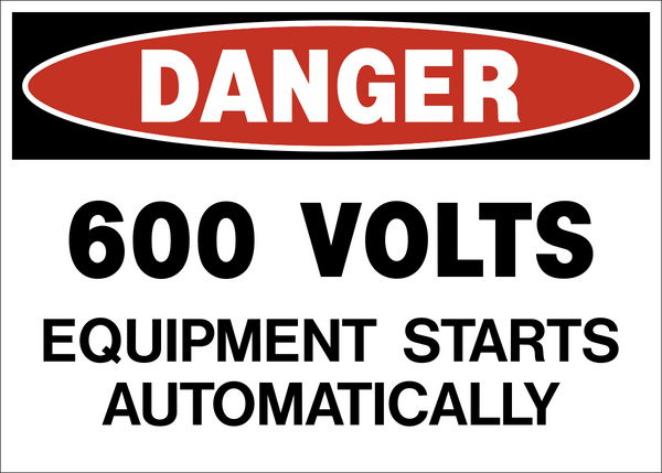 Automatic Start 600 Volts Danger Sign | Western Safety Sign