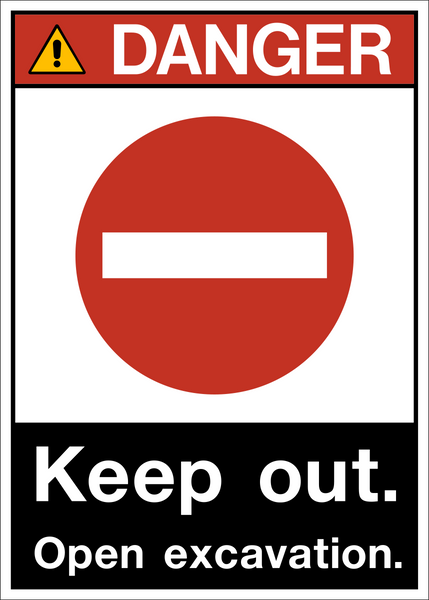 Danger - Open Excavation Keep Out – Western Safety Sign
