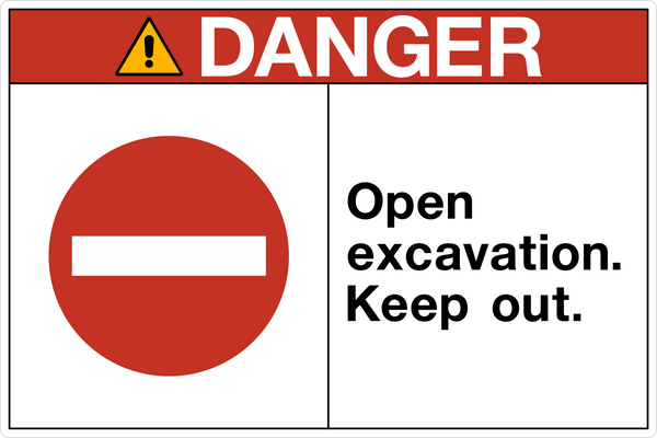 Danger - Open Excavation Keep Out | Western Safety Sign