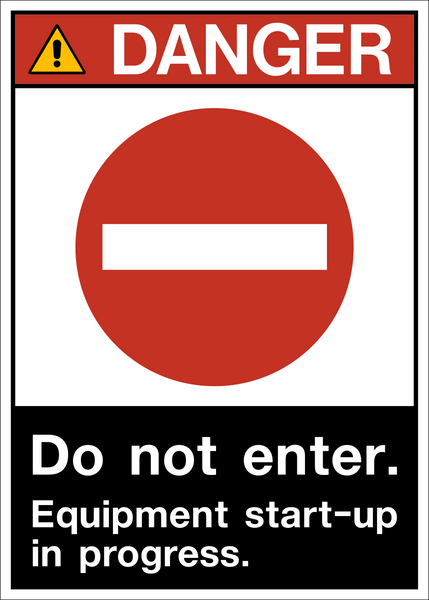 Do Not Enter Equipment Start-Up ANSI Danger Sign | Western Safety Sign