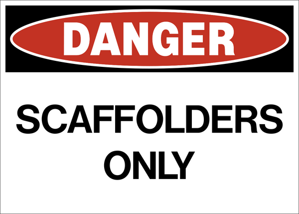 Danger - Scaffold | Western Safety Sign