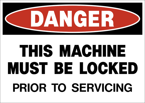 Danger - Machine Lock Out | Western Safety Sign