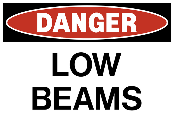 Danger - Low Beams | Western Safety Sign