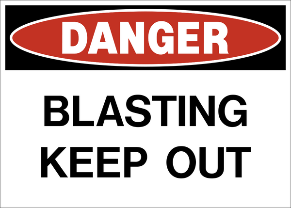 Danger - Blasting Keep Out | Western Safety Sign