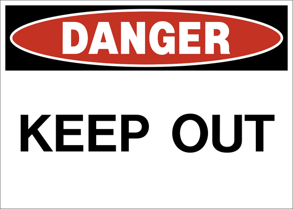 Danger - Keep Out | Western Safety Sign