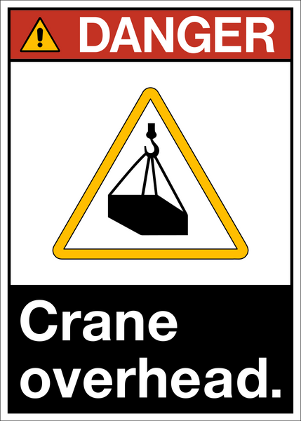Danger - Crane Overhead | Western Safety Sign