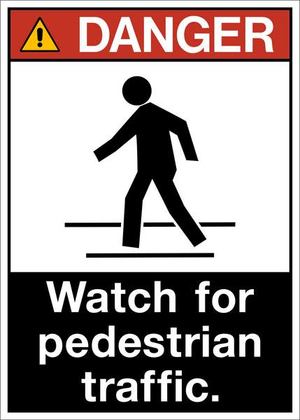 Danger - Watch for Pedestrian Traffic | Western Safety Sign