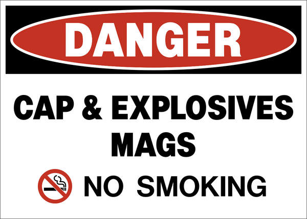 Danger - Cap & Explosives Mags – Western Safety Sign