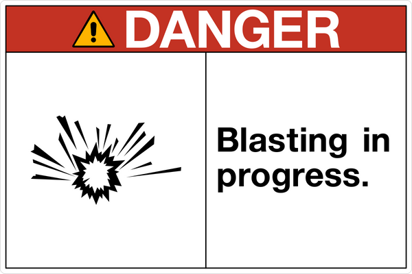 Blasting In Progress OSHA Danger Sign | Western Safety Sign