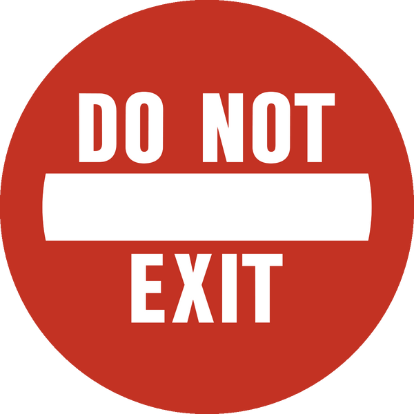 Do Not Exit | Western Safety Sign