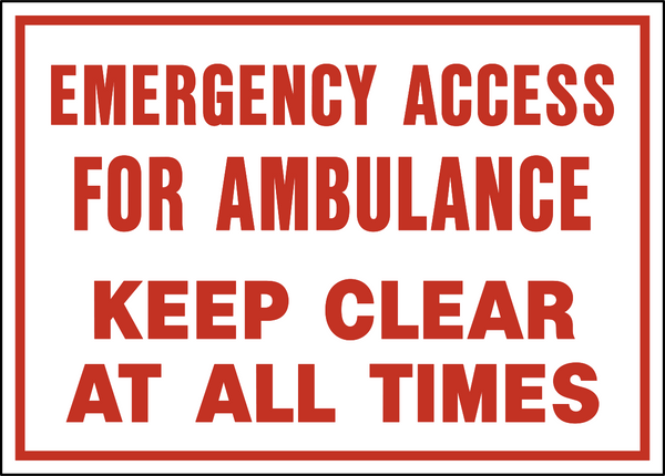 Emergency Ambulance Access Sign | Western Safety Sign