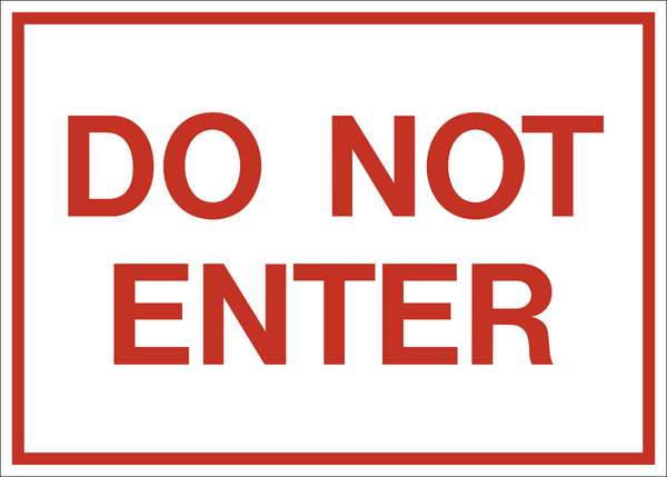 Do Not Enter | Western Safety Sign
