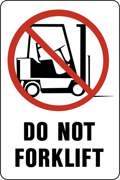 Do Not Forklift | Western Safety Sign