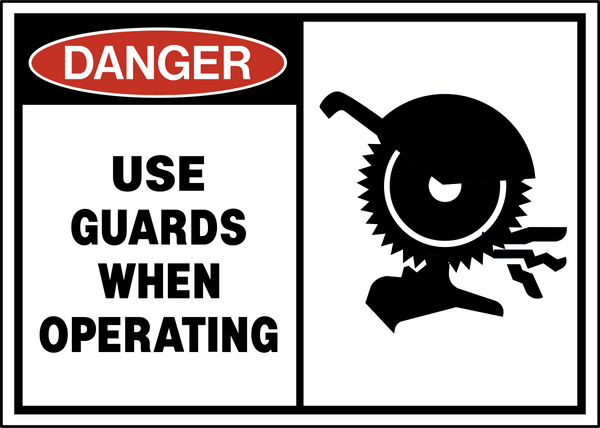 Danger - Guard Use | Western Safety Sign