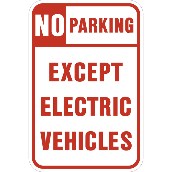 No Parking Except Electric Vehicles Sign Red Text on White Background ...