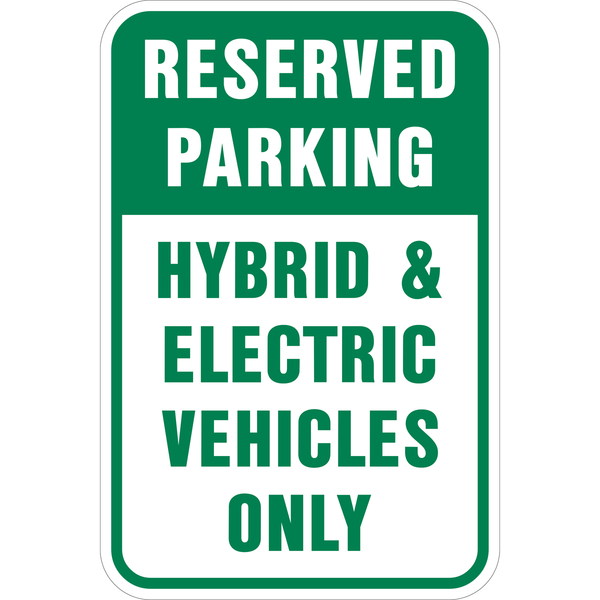 Electric & Hybrid Vehicles Reserved Parking Sign | Western Safety Sign