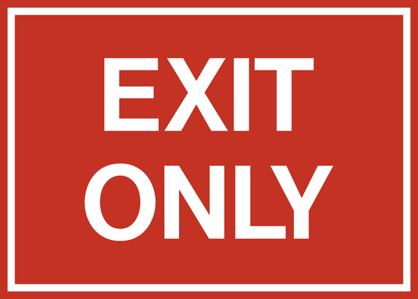 Exit Only white on red Sign | Western Safety Sign