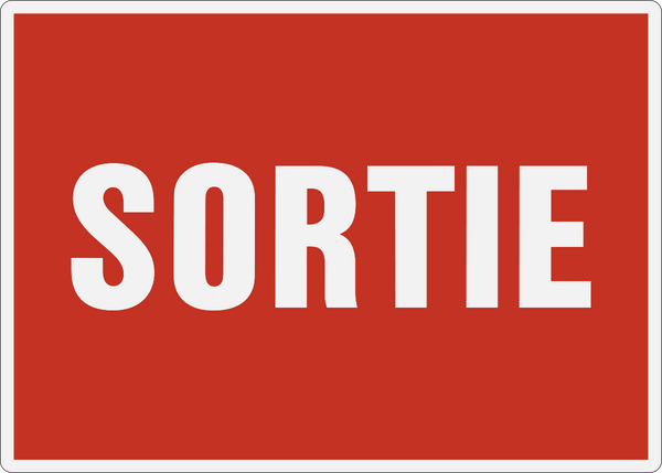 Exit French text Sign | Western Safety Sign
