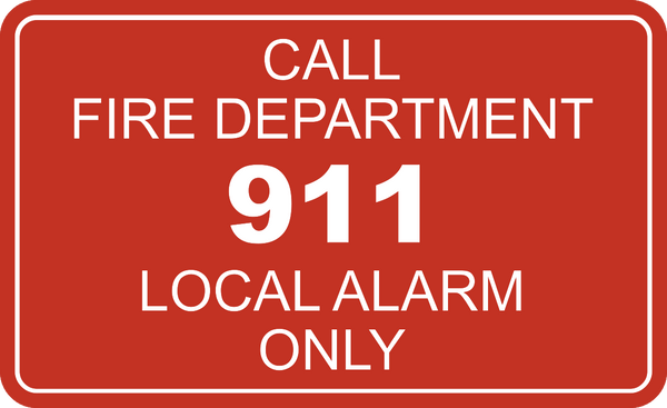 Call 911 Local Alarm | Western Safety Sign