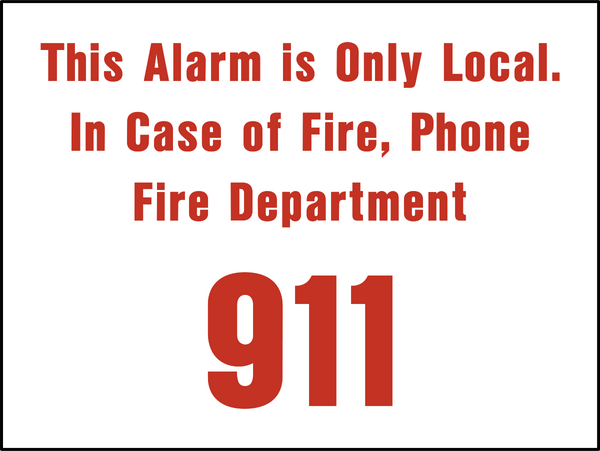 Call 911 Local Alarm – Western Safety Sign