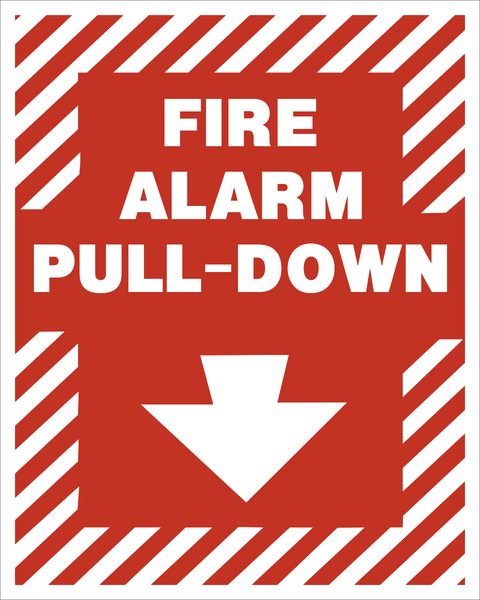Fire Alarm Pull Down | Western Safety Sign