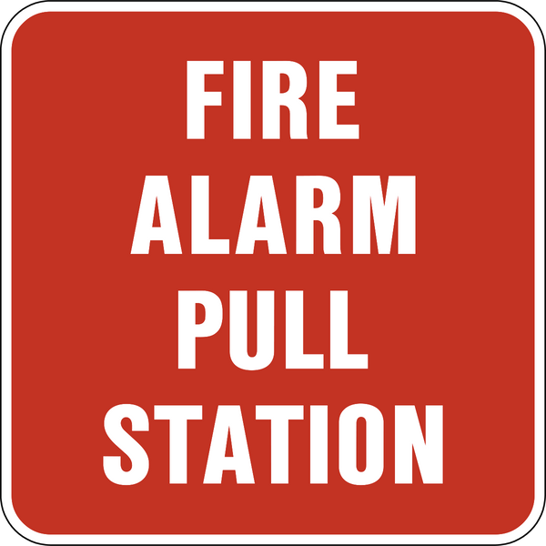Fire Alarm Pull Station Signs