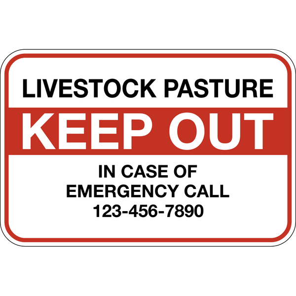 Livestock Pasture Keep Out Sign | Western Safety Sign