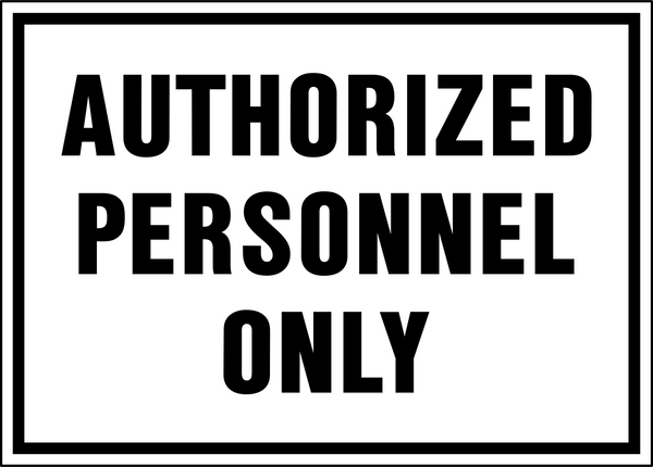 Authorized Personnel Only | Western Safety Sign