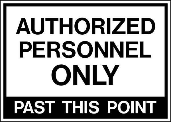 Authorized Personnel Only | Western Safety Sign
