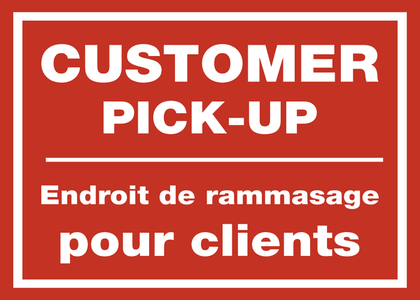 Customer Pick-up | Western Safety Sign