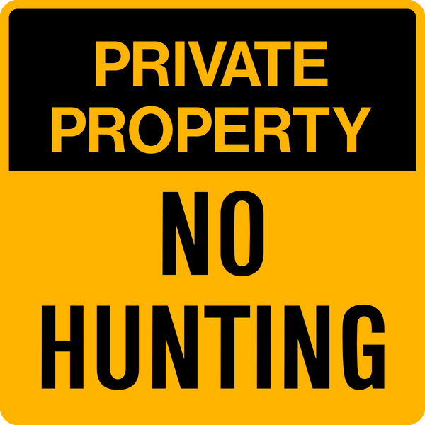 Private Property No Hunting | Western Safety Sign